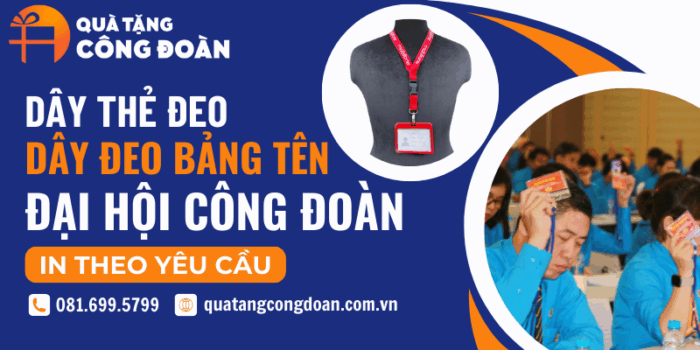Dây thẻ đeo, dây đeo bảng tên Đại hội Công đoàn [IN THEO YÊU CẦU]
