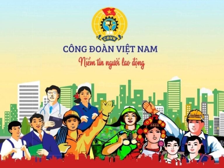 Công Đoàn Việt Nam: Lịch sử, chức năng và cơ cấu (Cập nhật 2025)